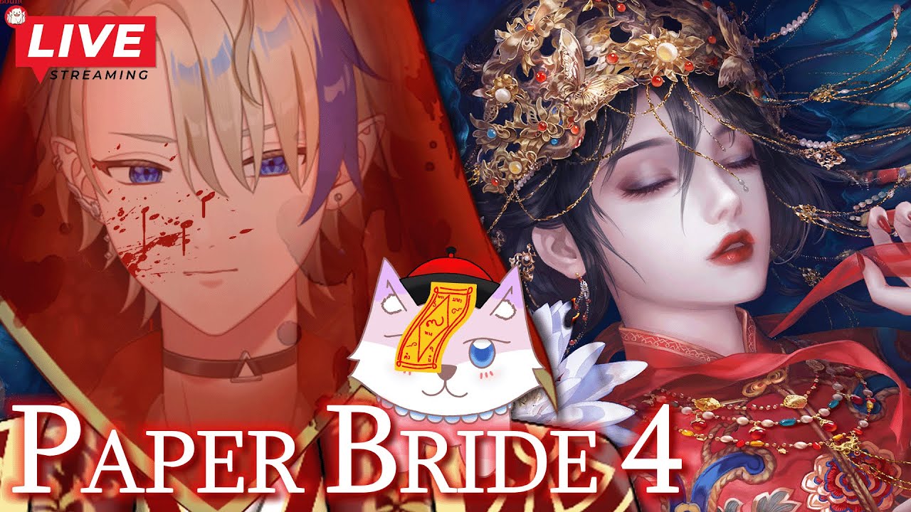 【Paper Bride 4 Bound Love】วิวาห์ใบสั่งตาย 4 พันด้ายแดง แทงข้างหลังทะลุ ...