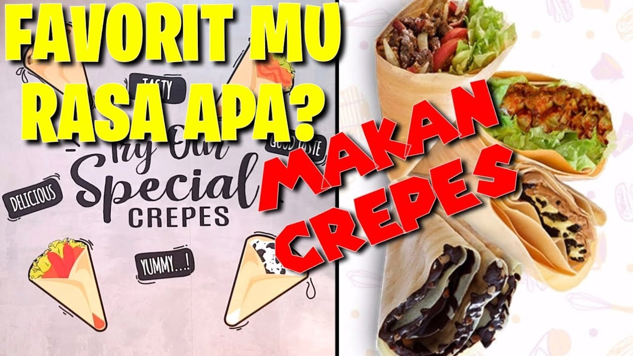 JAJAN MURAH di MALL : D'CREPES SPECIAL CREPES | FAVORIT MU RASA APA ...