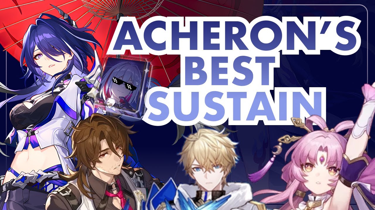 Acheron's BEST Sustain and how to build them! Acheron Team Guide - YouTube