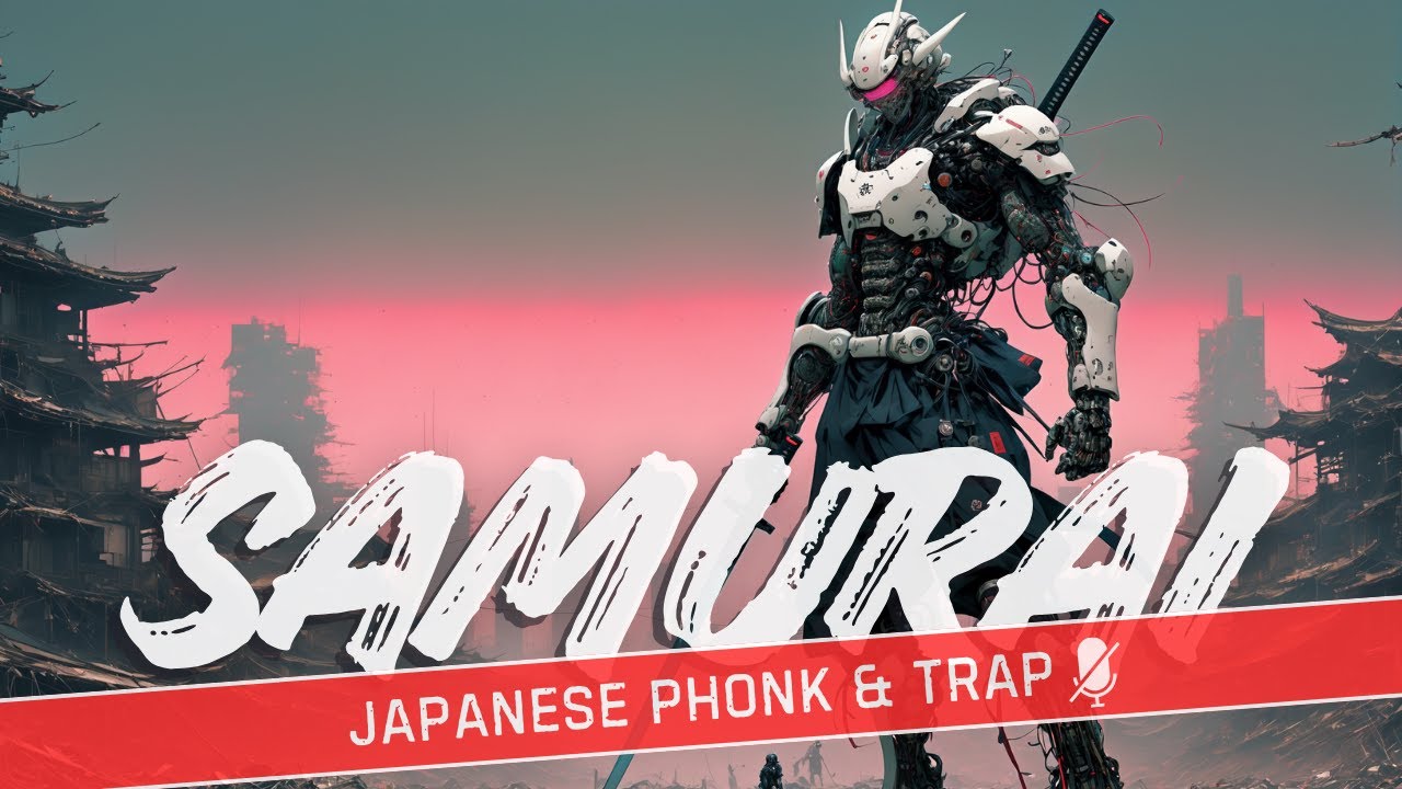 Samurai Phonk 2024 ☯ Powerful Japanese Phonk, Trap & Hip-Hop🏮No ...