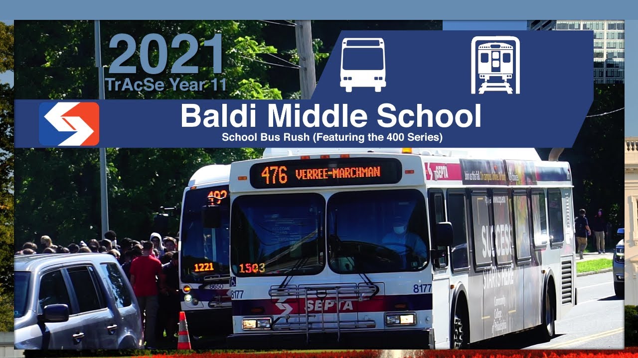School Bus Rush: Baldi Middle School - SEPTA TrAcSe 2021 - YouTube