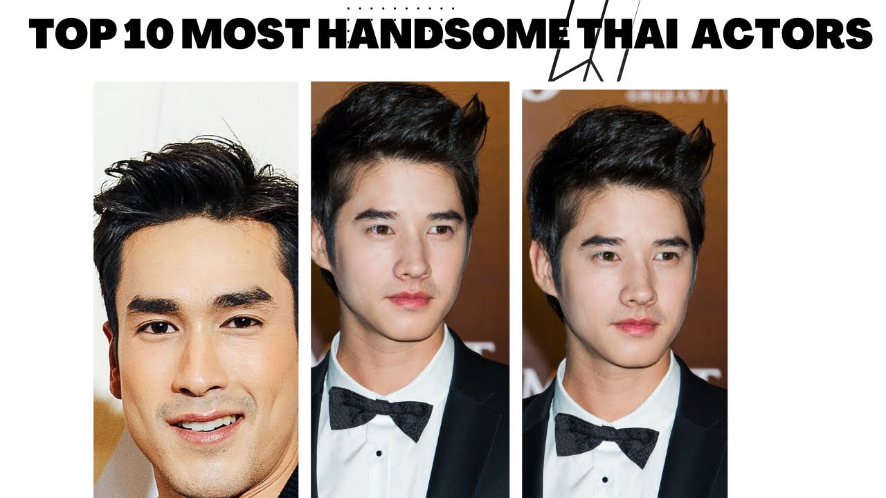 Most Handsome Thai Actors |Globalcasting Media - YouTube
