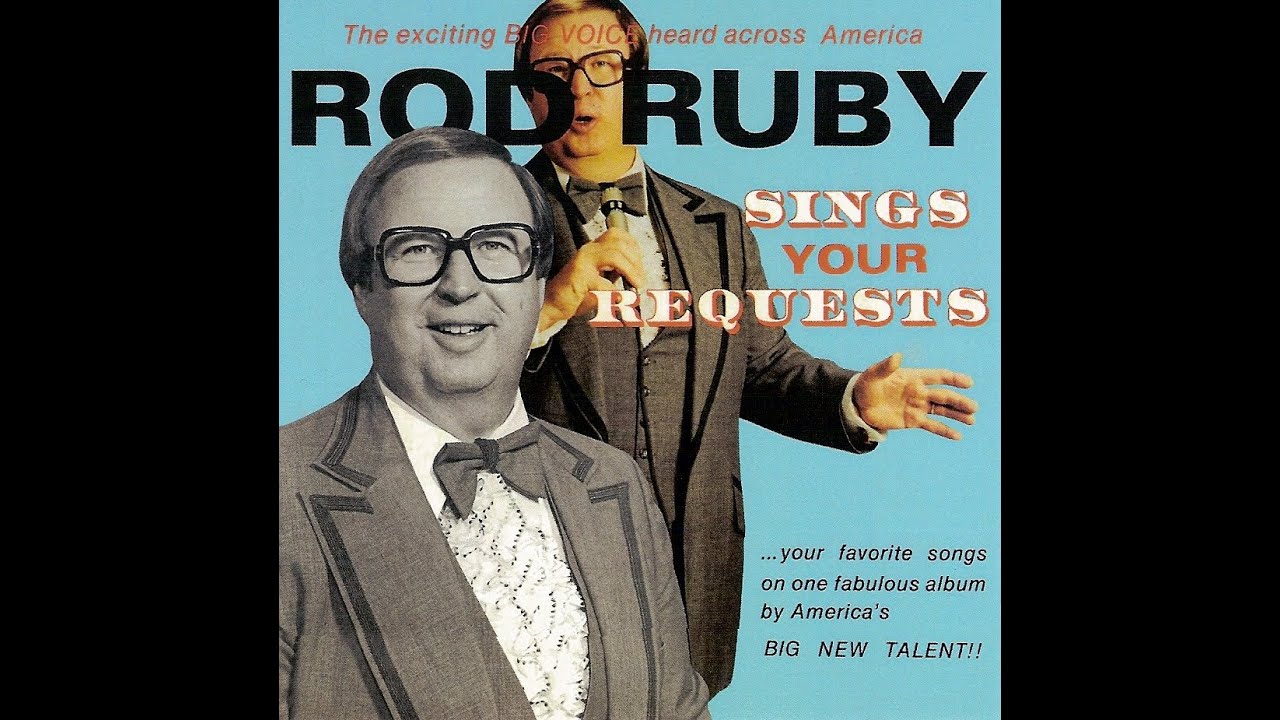 Rod Ruby - Sings Your Requests - YouTube