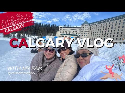 CANADA VLOG : Reunion with Fam at Calgary! - YouTube