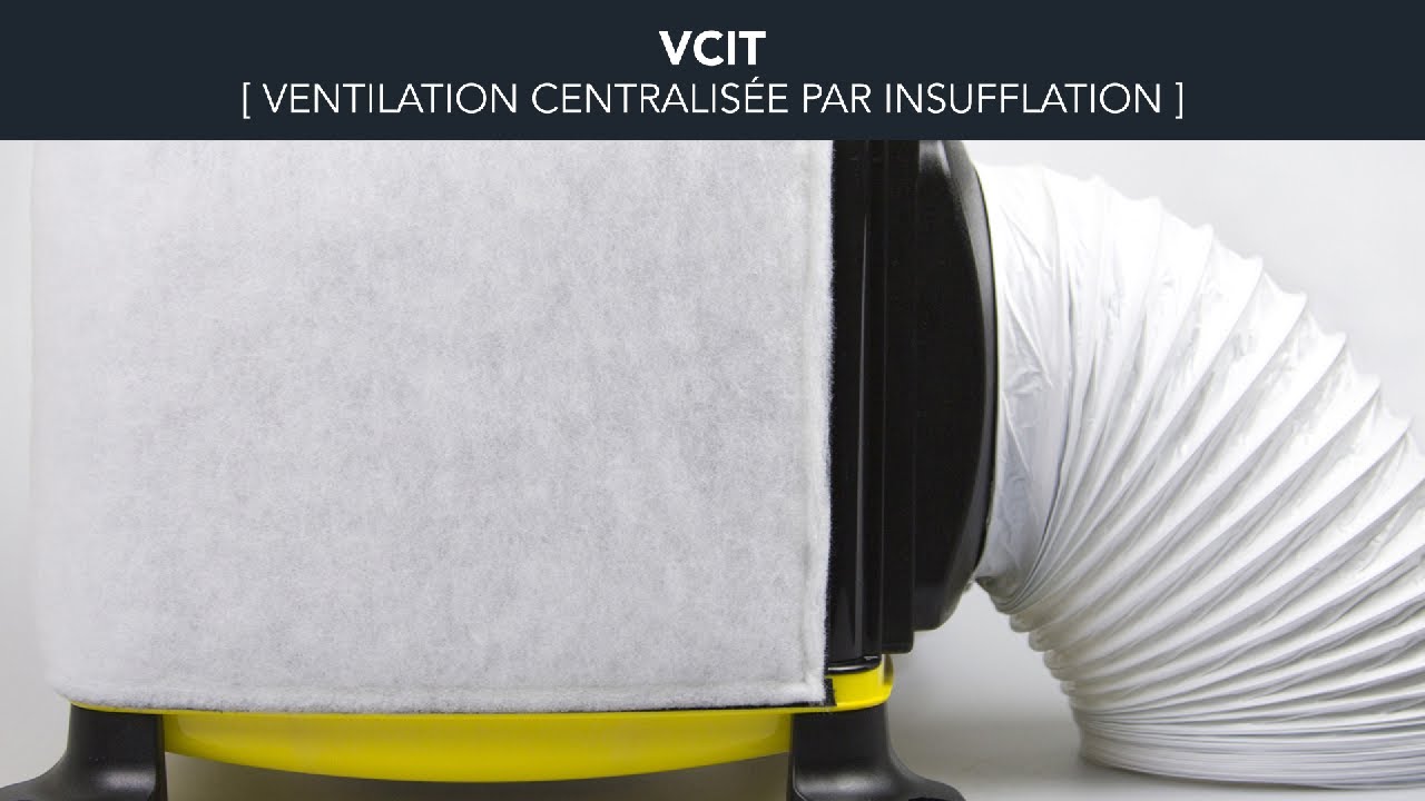 La ventilation centralisée par insufflation pour lutter contre l ...