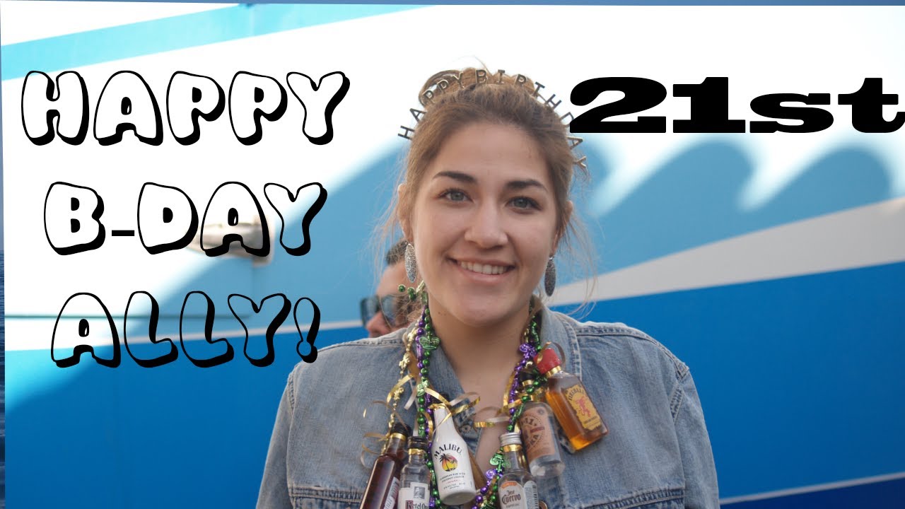 Happy Birthday Ally! May 25th 2019 - YouTube