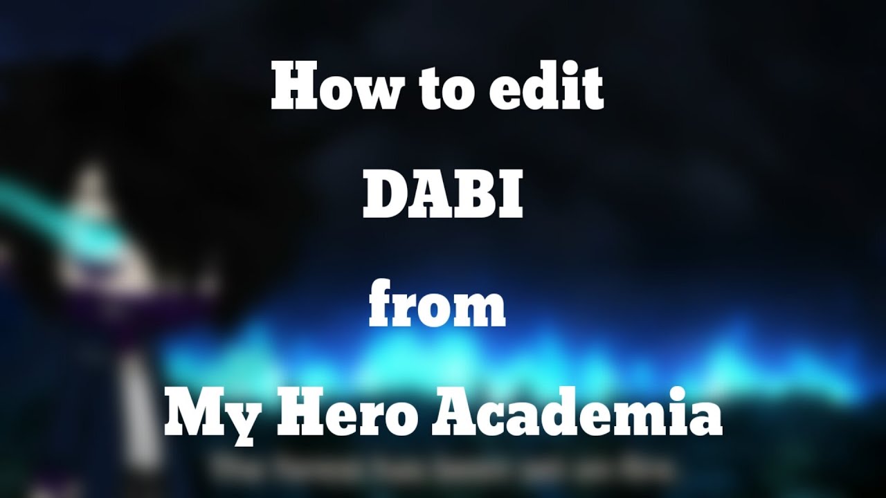 How to edit Dabi from My Hero Academia || Gacha life || Edit Tutorial ...