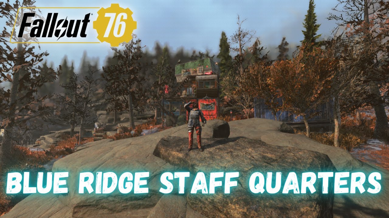 FALLOUT 76 | BLUE RIDGE STAFF QUARTERS | PREFAB | CAMP BUILD - YouTube