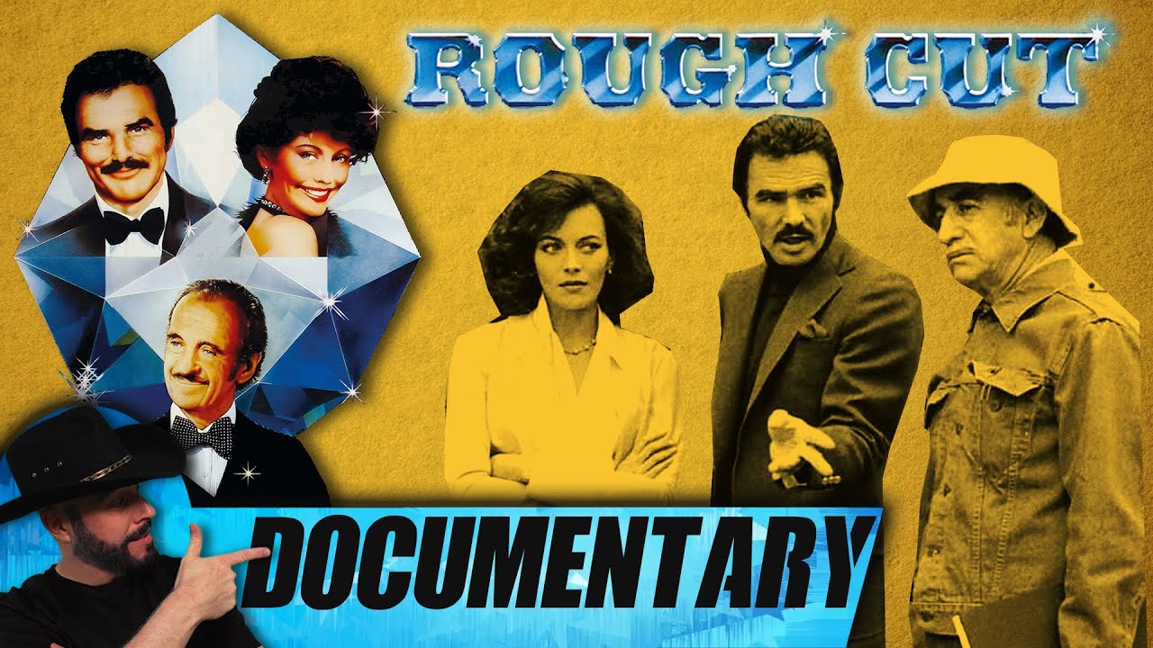 Rough Cut - Burt Reynolds Documentary - YouTube
