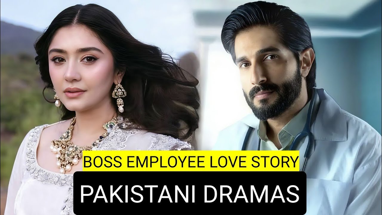 Top 8 Boss Employee Love Story Pakistani Dramas - YouTube