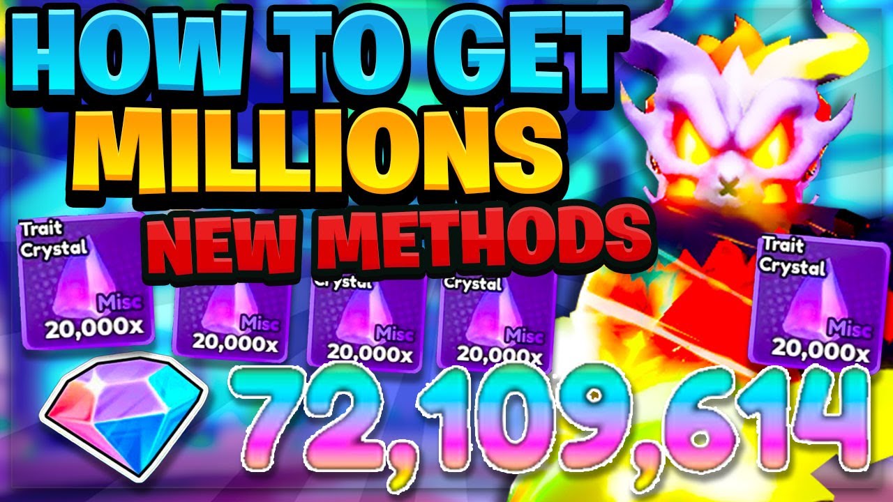 *NEW METHODS* How To Get *MILLIONS* Of GEMS & TRAIT CRYSTALS In Anime ...