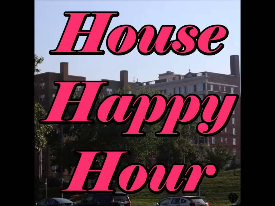 House Happy Hour: 8/20/2014 - YouTube