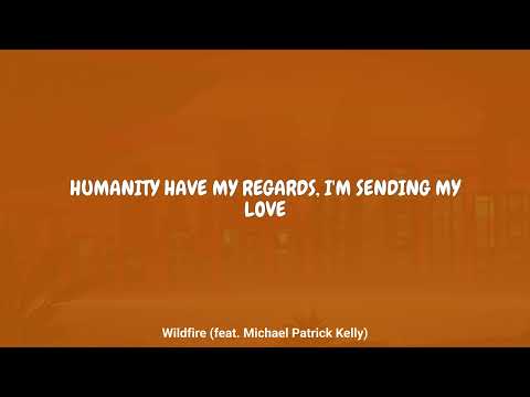 Gentleman - Wildfire (feat. Michael Patrick Kelly) (Lyrics)