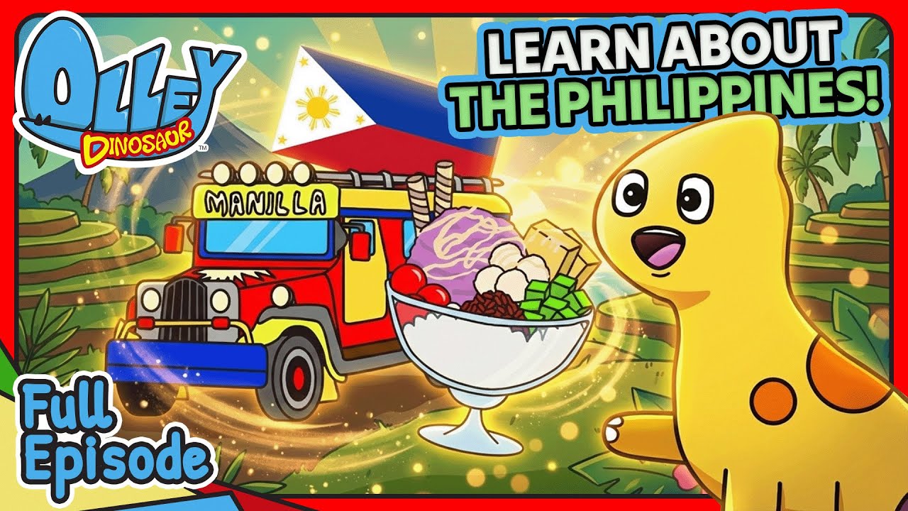 THE PHILIPPINES | Olley Dinosaur | Learn Sing Explore | Kids ...
