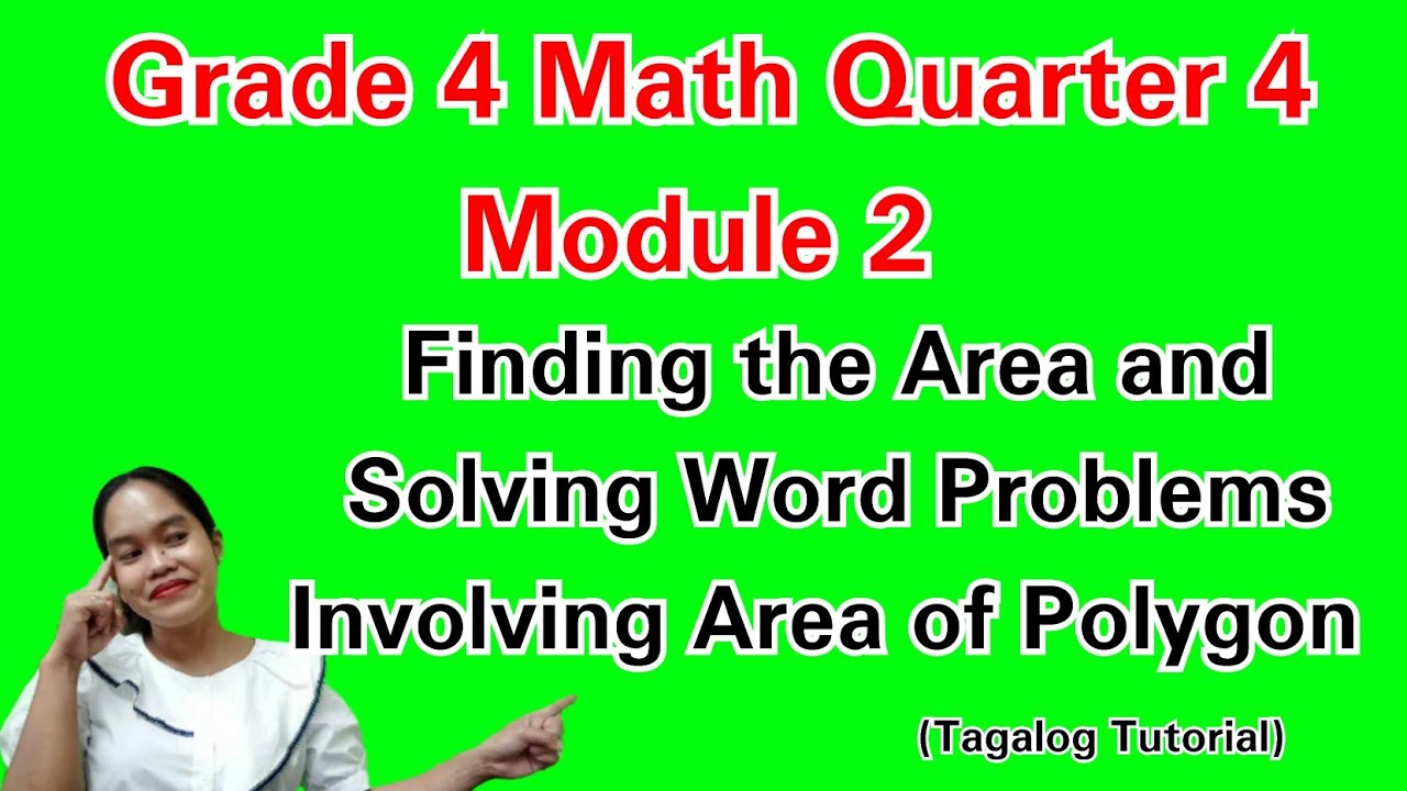 Finding the Area and Solving Problems Involving Area of Polygon|Math 4 ...