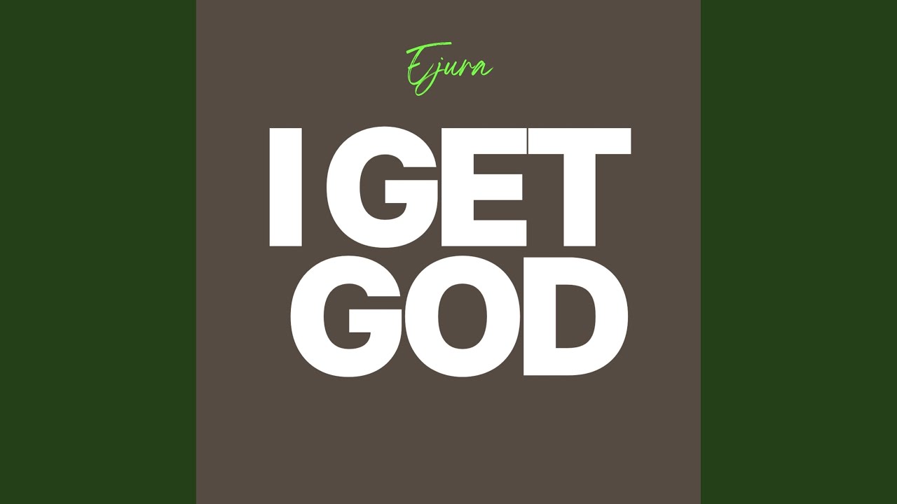 I Get God - YouTube