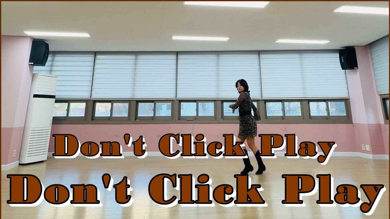 Don't Click Play Linedance/중급라인댄스/파주운정라인댄스 - YouTube