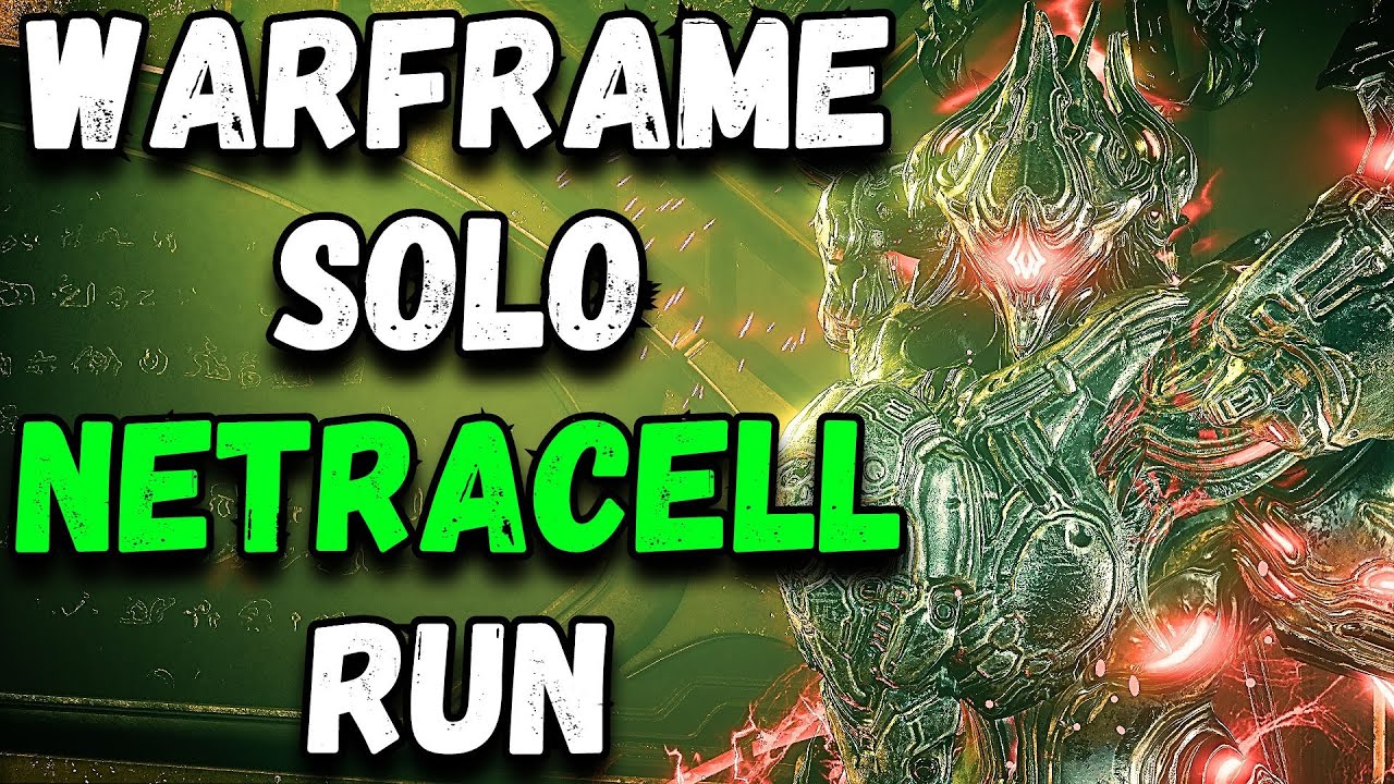 WARFRAME | SOLO NETRACELL - YouTube