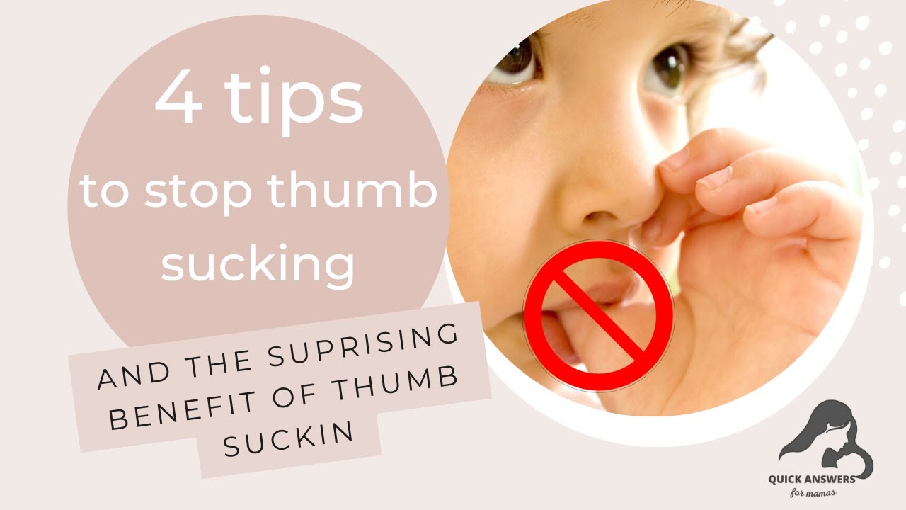 4 Tips To Stop Thumb Sucking Youtube