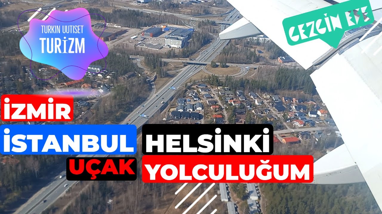 İstanbul - Helsinki uçak yolculuğum 4. bölüm | Turkin Uutiset ᴴᴰ - YouTube