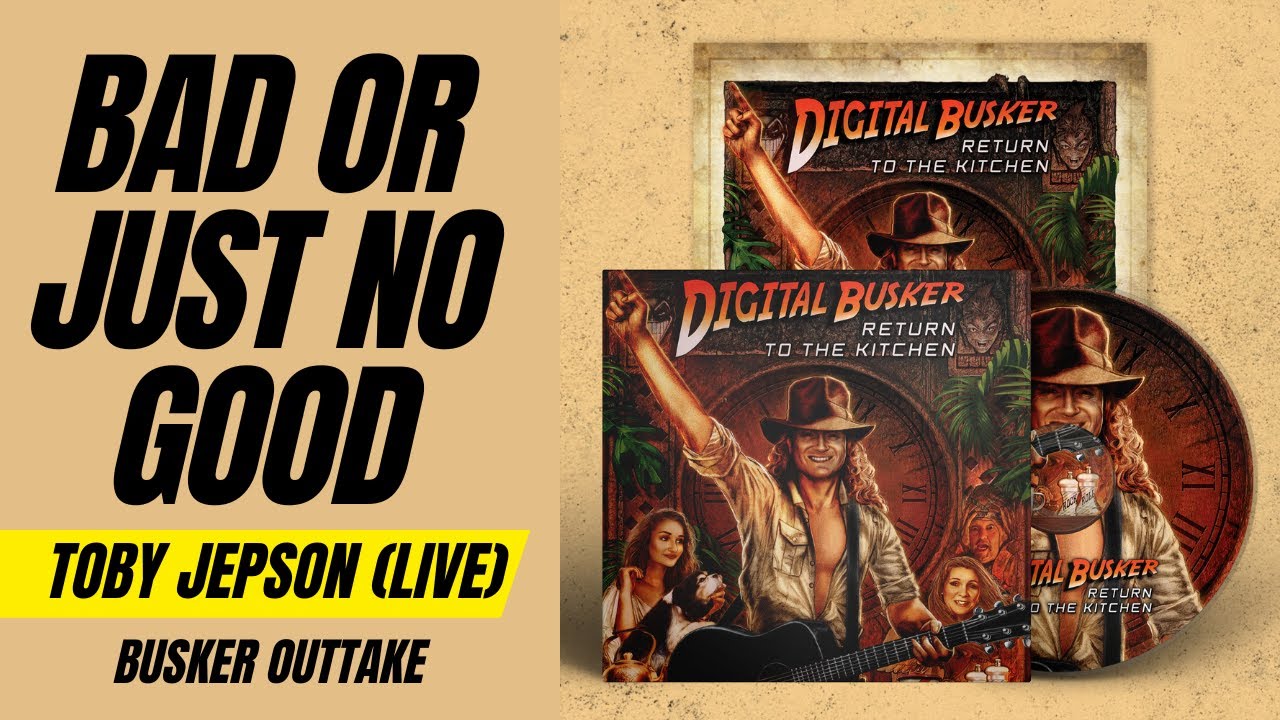 Bad or Just No Good - Toby Jepson (Kitchen Busker Live Sessions) - YouTube