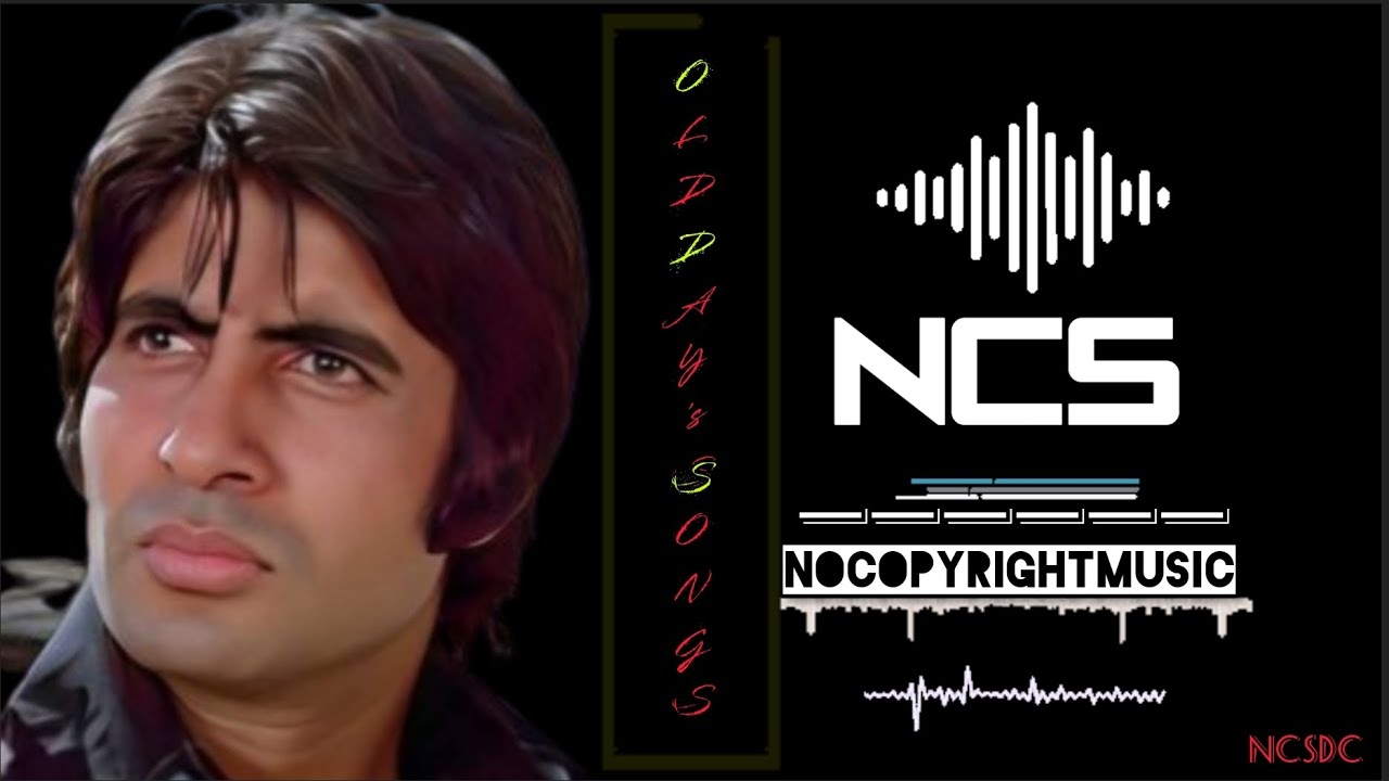 Non Copyright Old Hindi Song || Non Copyright Hindi Songs || NCS ...