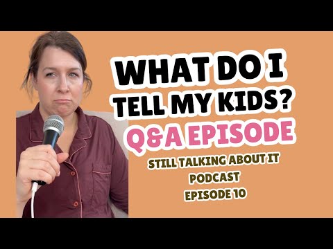 10 - Still Talking About.....Your Questions