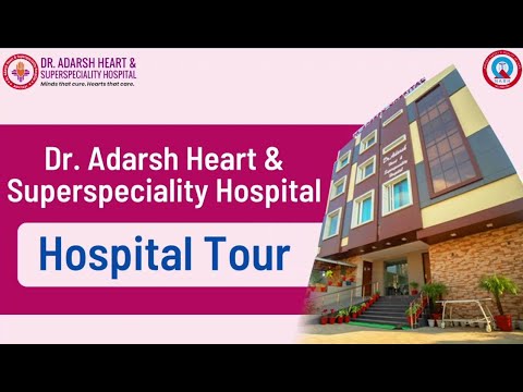 Hospital Tour | Facilities | Dr. Adarsh Heart & Superspeciality ...