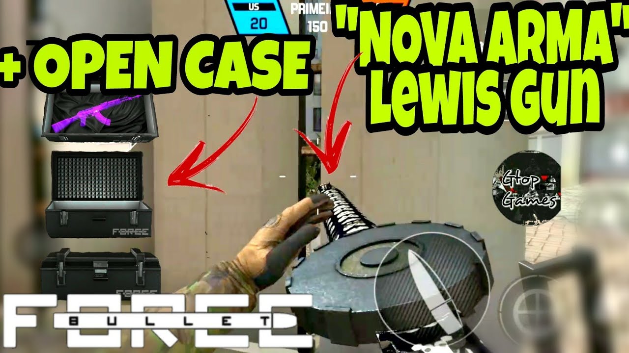 BULLET FORCE, NOVA ARMA LEWIS GUN E OPEN CASE ABRINDO MUITOS BAÚS ...