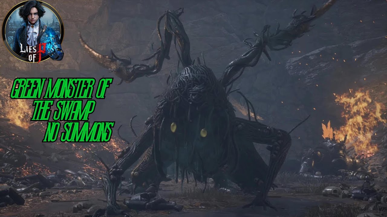 Lies Of P Green Monster of the Swamp Boss Fight (No Summons) - YouTube