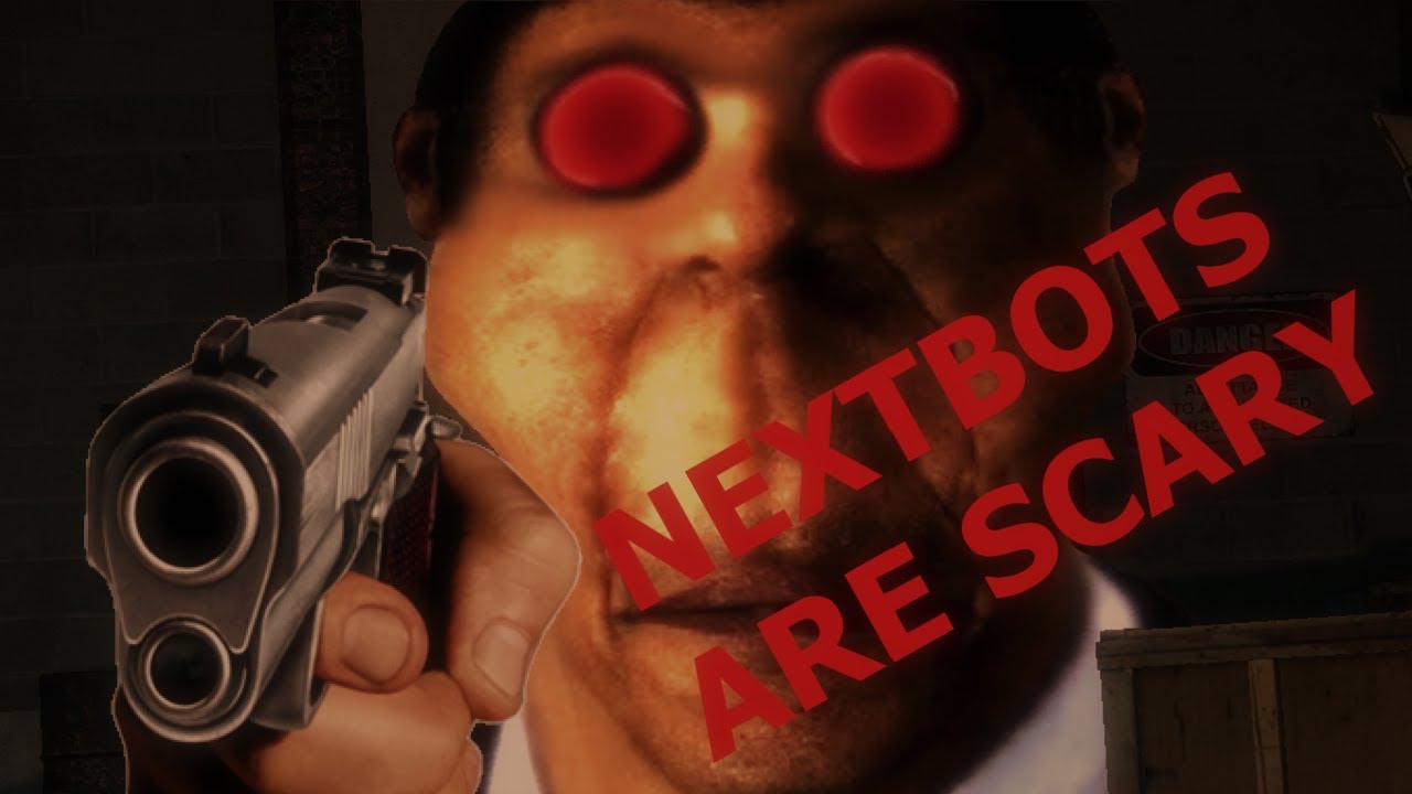 NEXTBOTS ARE SCARY | Garry's Mod - YouTube