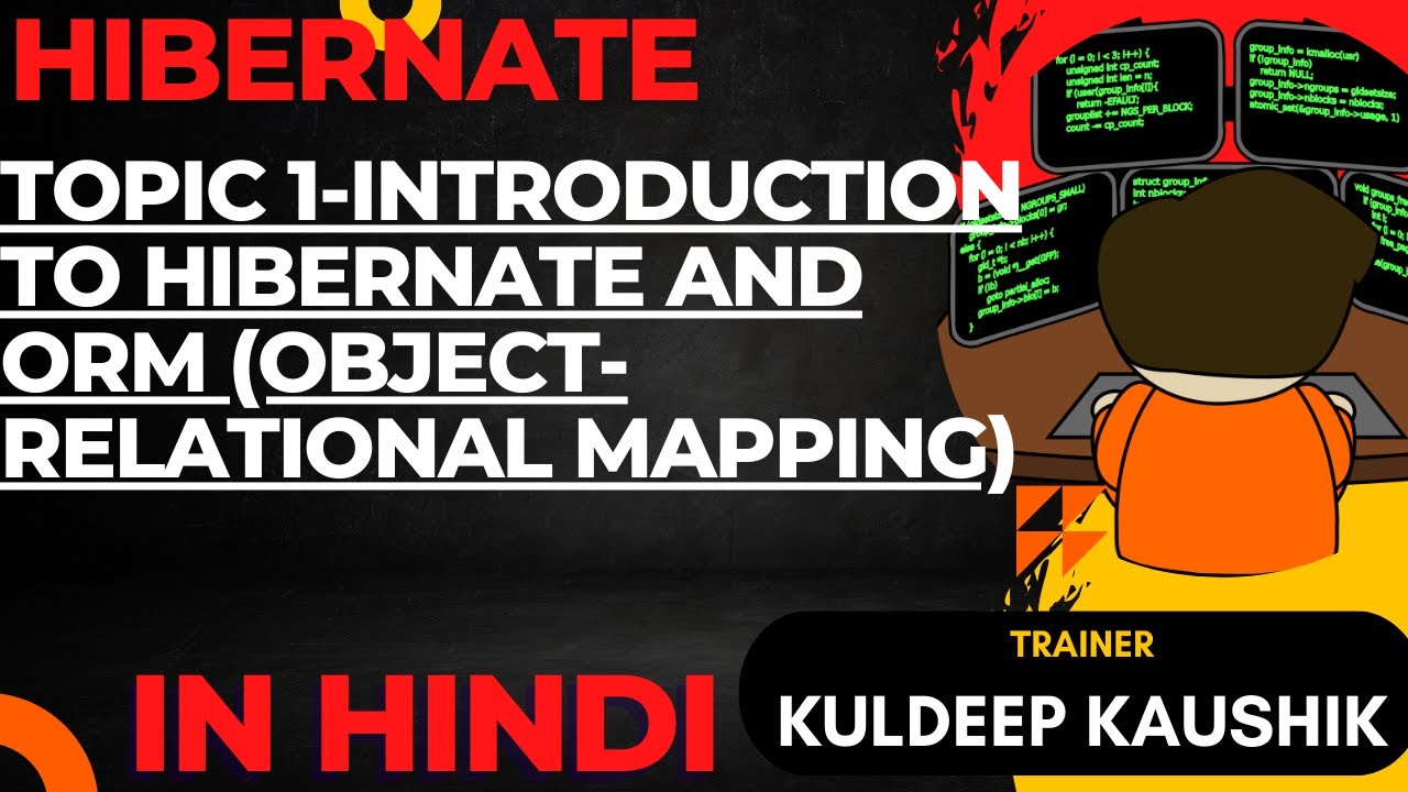 Topic 1 Introduction To Hibernate And Orm Hibernate Tutorial For 7370
