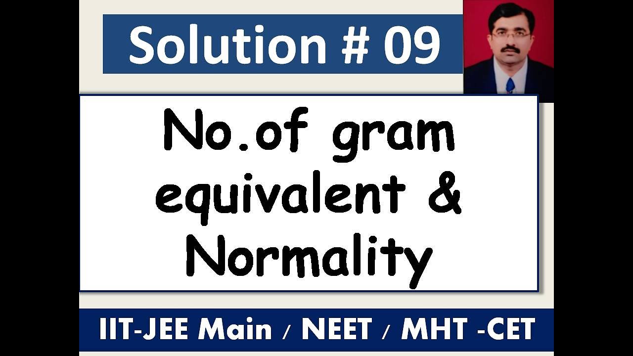 No Of Gram Equivalent Normality 09 YouTube no-of-gram-equivalent-normality-09-youtube