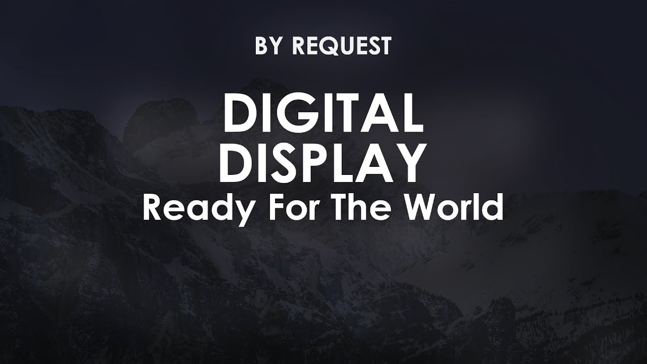 Digital Display | Ready For The World - YouTube