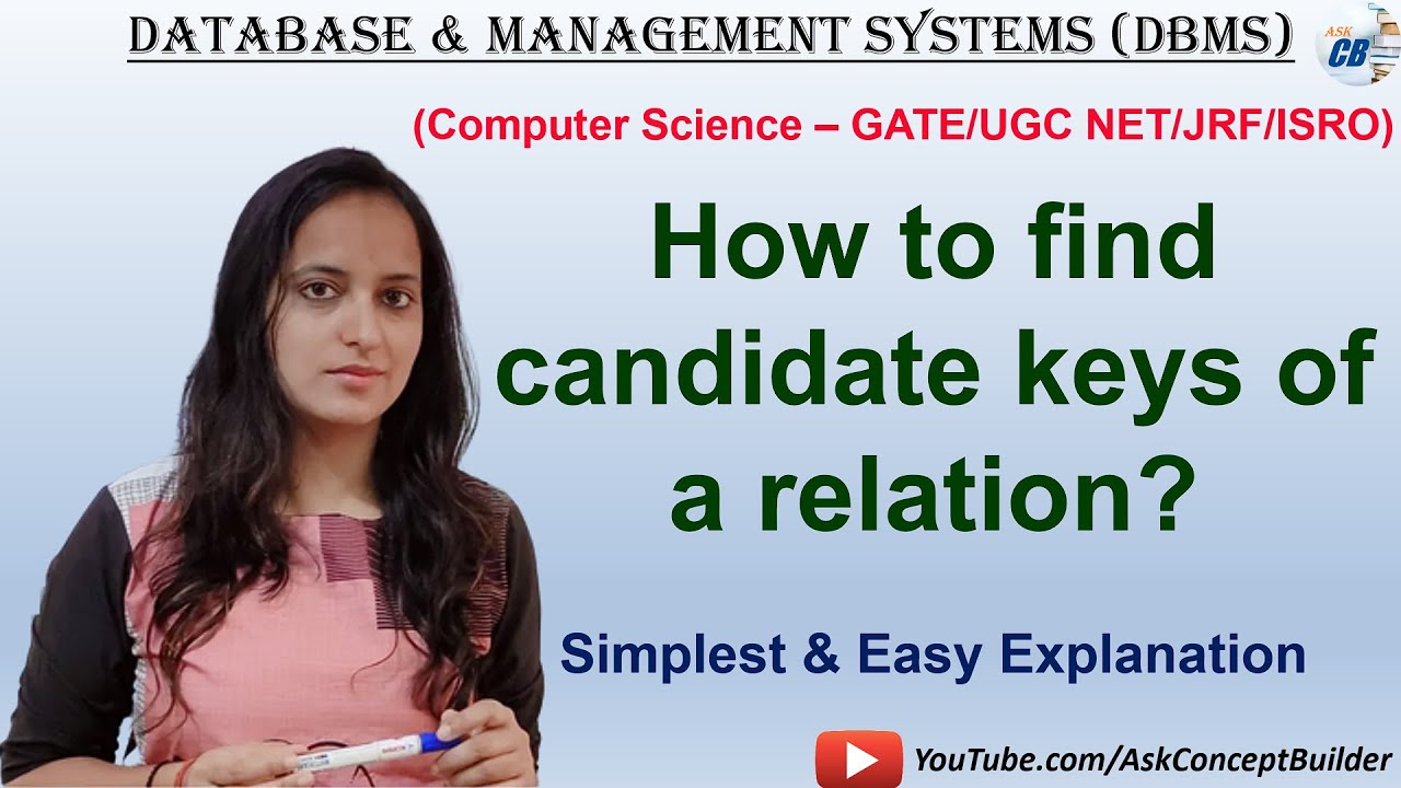 How to find Candidate key in a given relation|Part-1|DBMS | Ask Concept Builder - YouTube