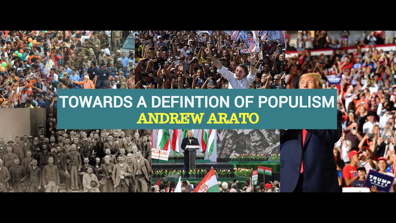 Towards a Definition of Populism with Andrew Arato - YouTube