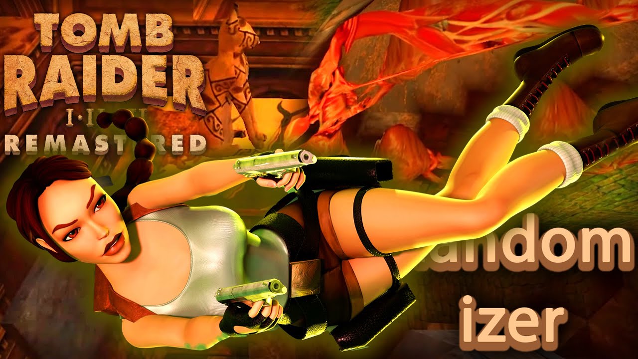 Es ist Lava, es ist Moos, es ist Lara und viel los 🎶 | Tomb Raider 1 Remastered Randomizer V 1.9 ...