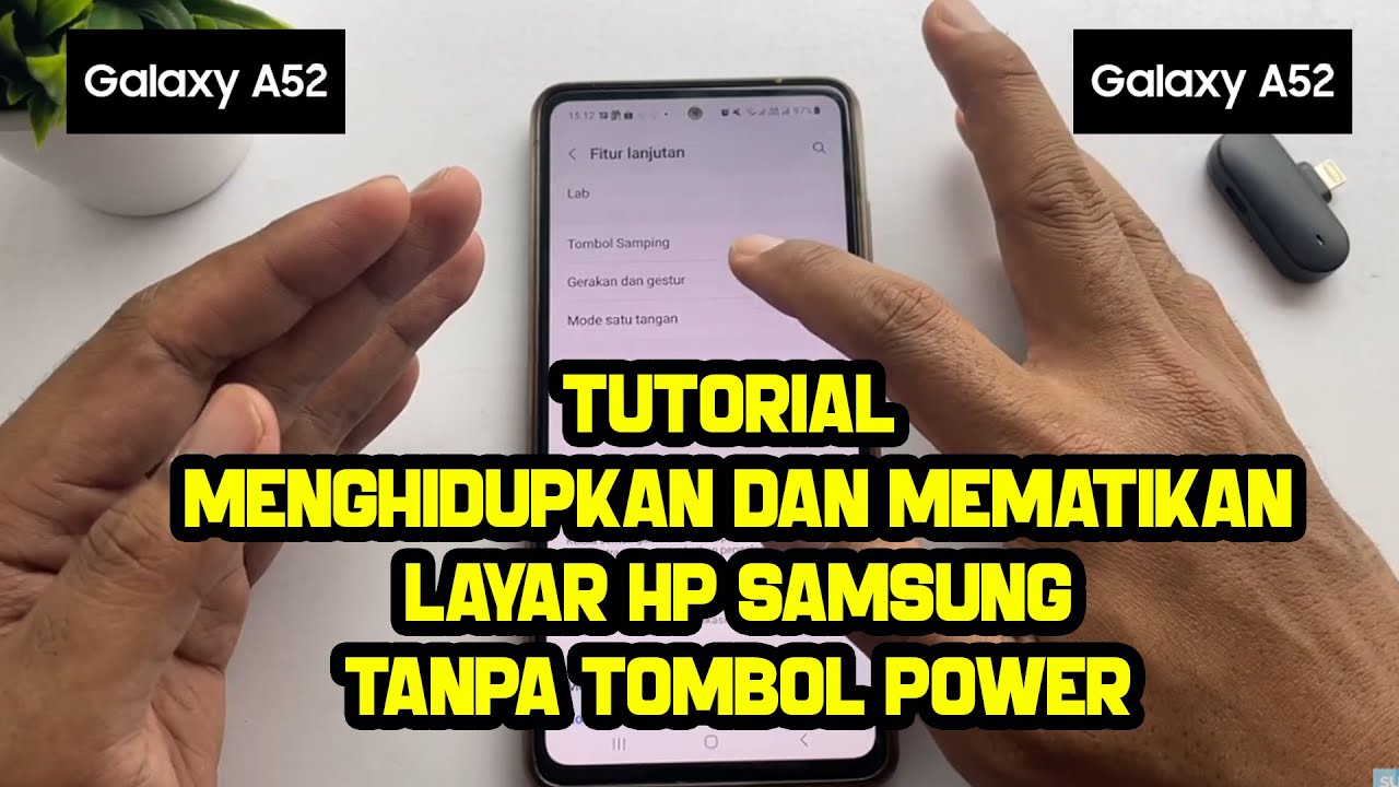 Cara menghidupkan dan mematikan layar hp samsung tanpa tombol power ...