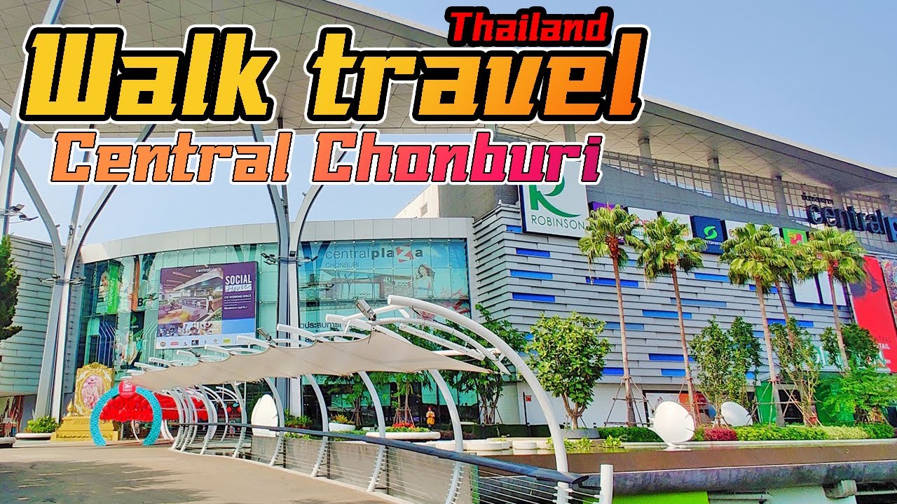 Walking travel Central Chonburi From Thailand - YouTube