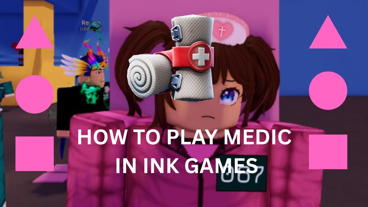 HOW TO PLAY MEDIC IN INK GAMES - YouTube