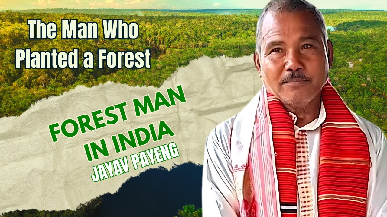 The Man Who Planted a Forest – Jadav Payeng |Ai Story | Ai english ...