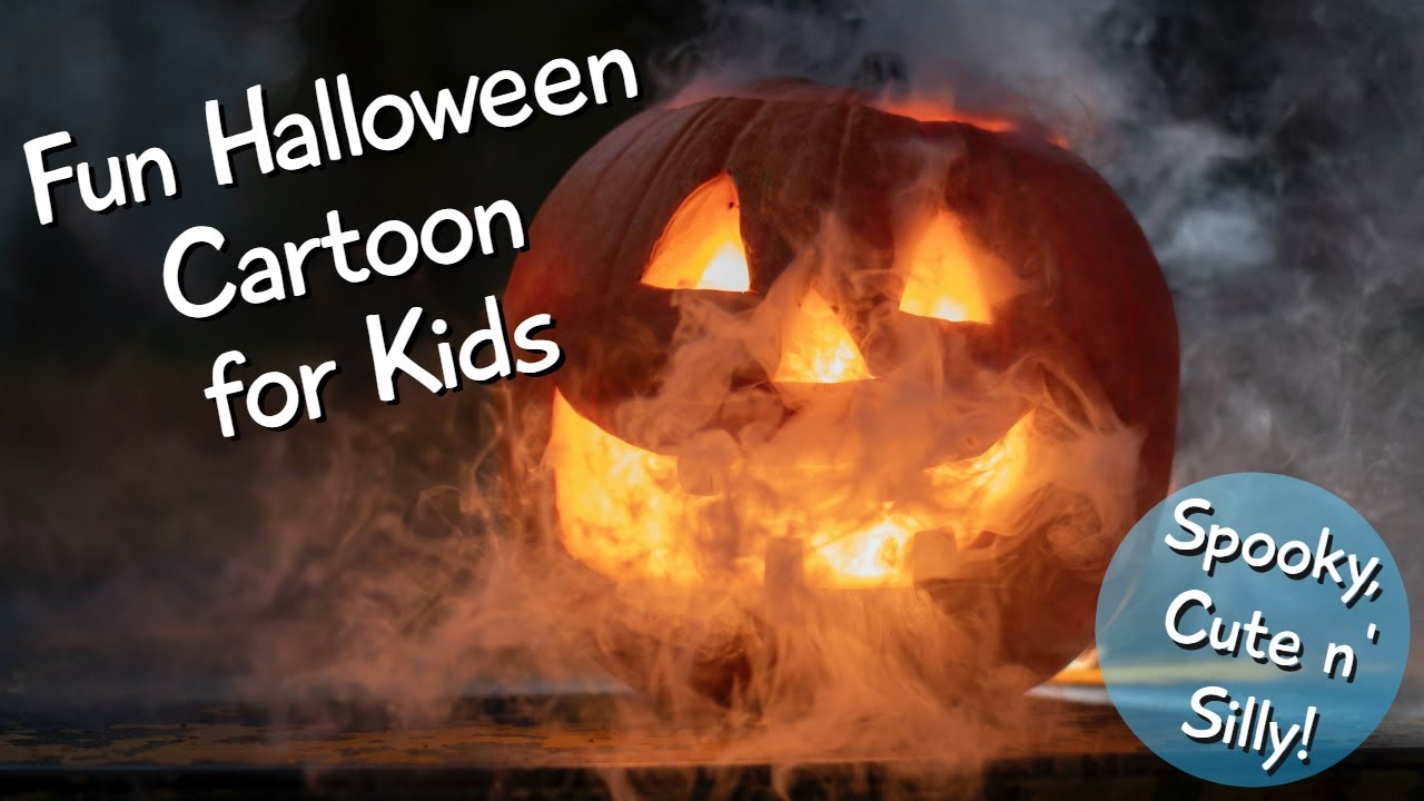 Fun Halloween Cartoon for Kids (Spooky, Silly, Cute!) 🎃 - YouTube