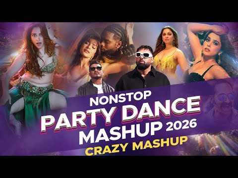 Non Stop Party Dance Mashup | 2026 Songs | Crazy Mashup | Dj Shiv Chauhan