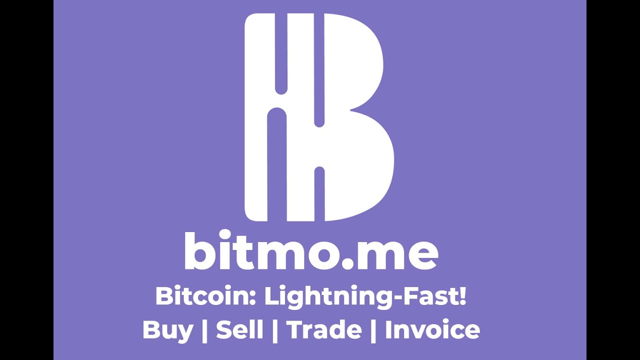 Bitmo - Bitcoin: Lightning Fast; Buy | Sell | Trade | Invoice - YouTube