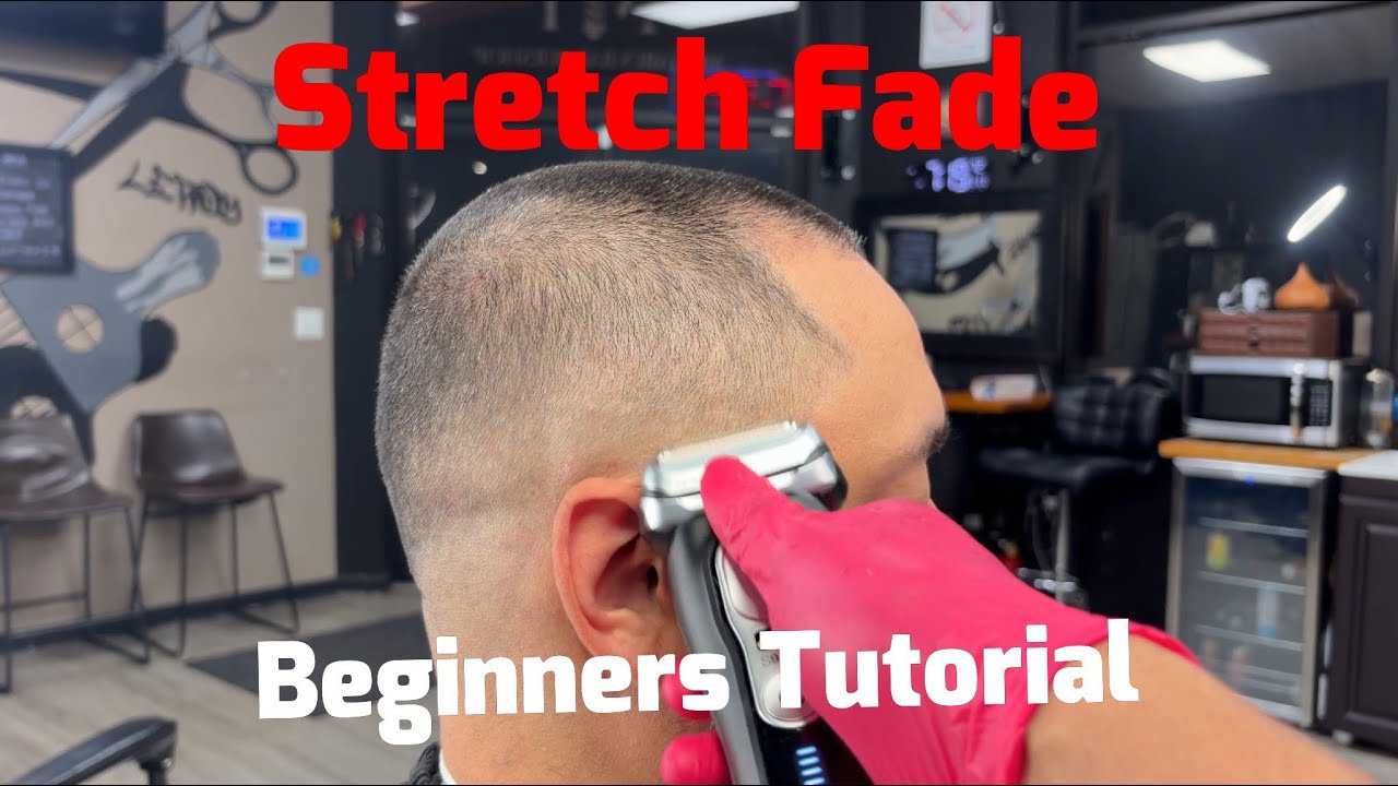 How to Do a Stretch Fade in 5 Steps | Barber Tutorial + Time Management ...