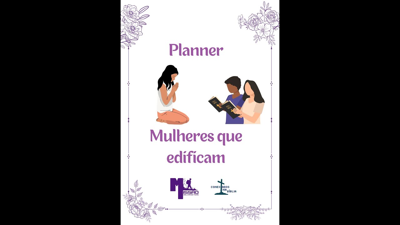 Vídeo do Adquira o seu Planner "Mulheres que edificam" - YouTube