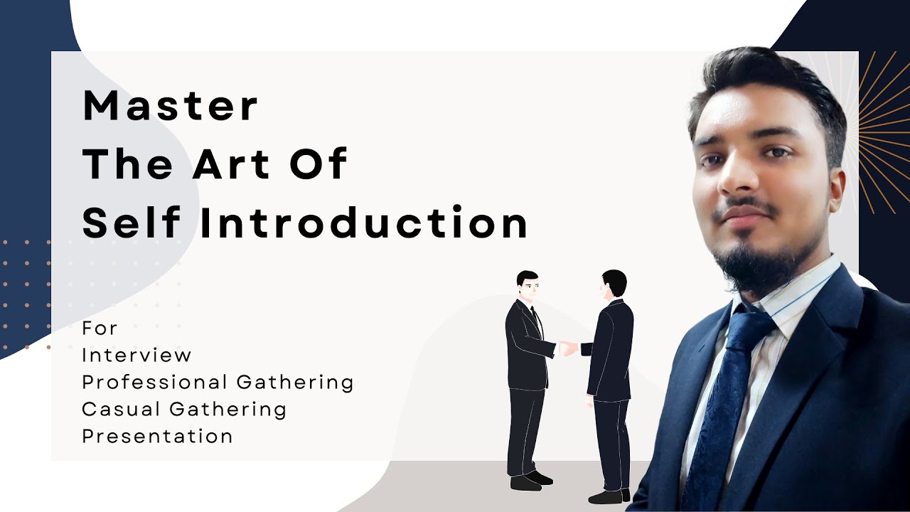 How To Introduce Yourself Properly | Master The Art Of Self ...