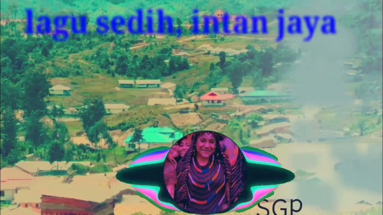 lagu sedih intan jaya 😢 #sugapa #surganya_papua - YouTube
