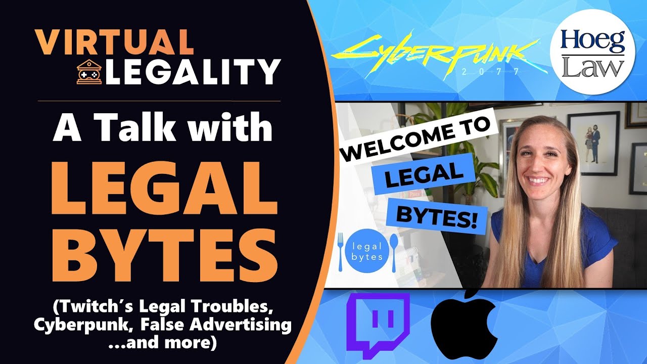 Twitch, Copyright, Cyberpunk, and More - Talking with Legal Bytes ...