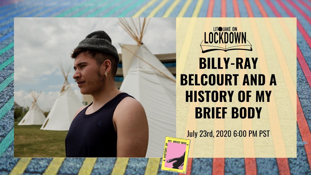 Billy-Ray Belcourt and A History of My Brief Body, With Greg Sarris ...